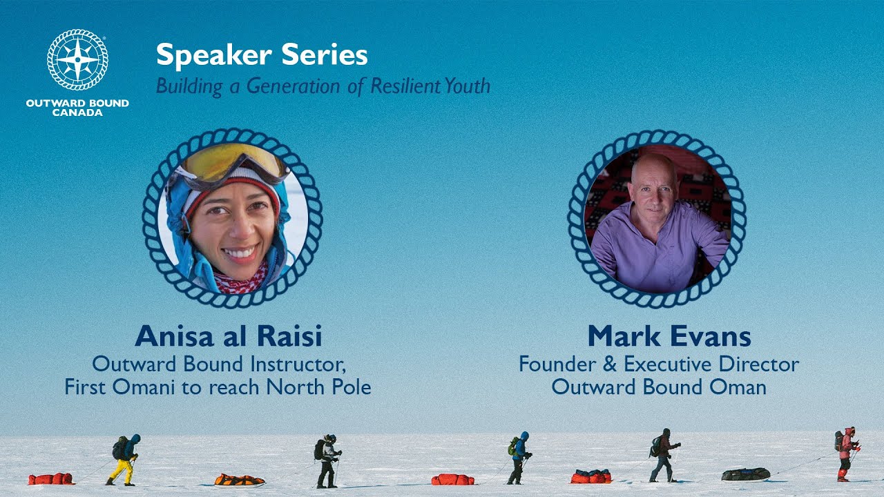 Anisa al Raisi and Mark Evans Share Learnings From Outward Bound Oman ...