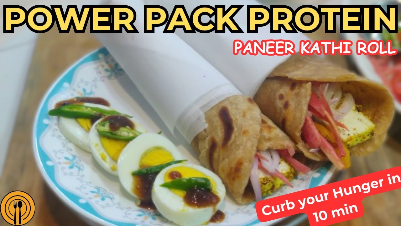 The Ultimate Protein-Packed Paneer Kathi Roll | Kathi Roll | Diet Kathi ...