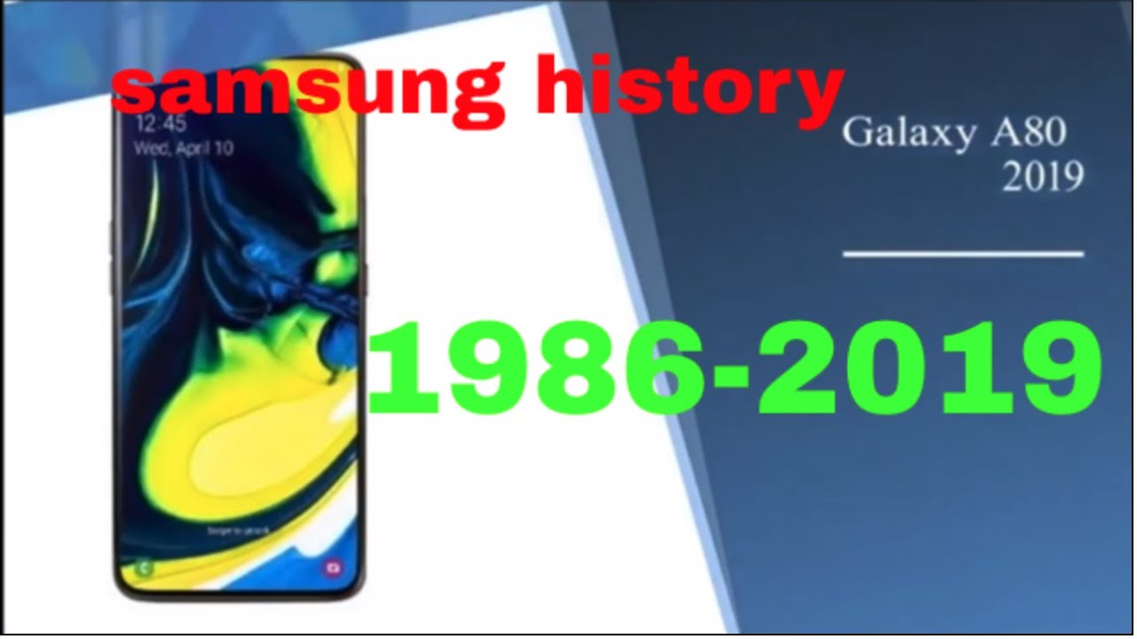 samsung history from 1986 to 2019 - YouTube