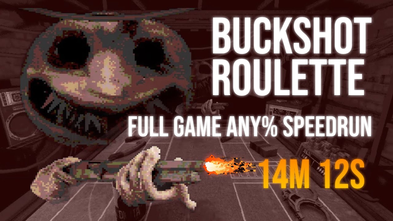 Buckshot Roulette Full Game Any% Speedrun - 14m12s - YouTube