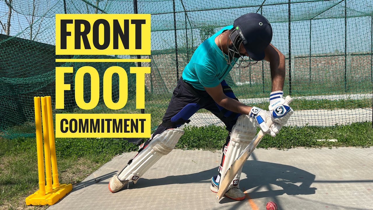 Front Foot Commitment | How To Use Front Foot And back Foot | - YouTube