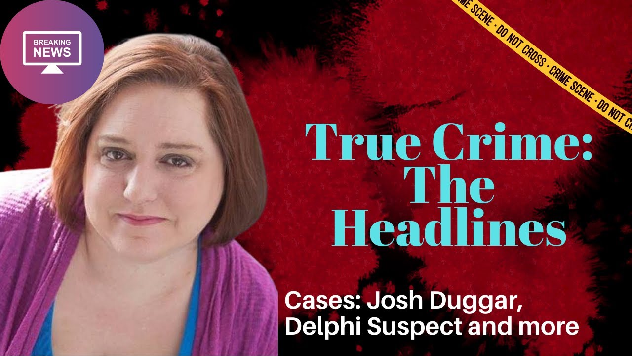 True Crime The Headlines: Week of April 30, 2021 - YouTube