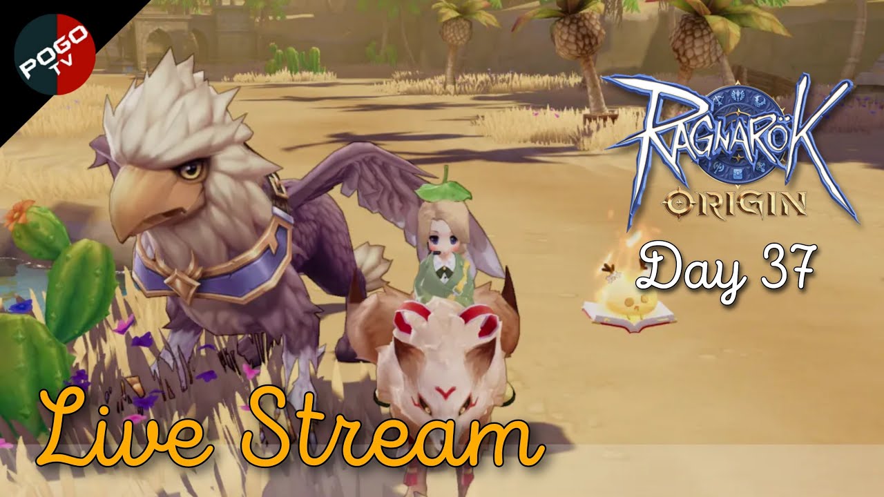 Live! Ragnarok Origin Global | Day 37 | POGO TV - YouTube
