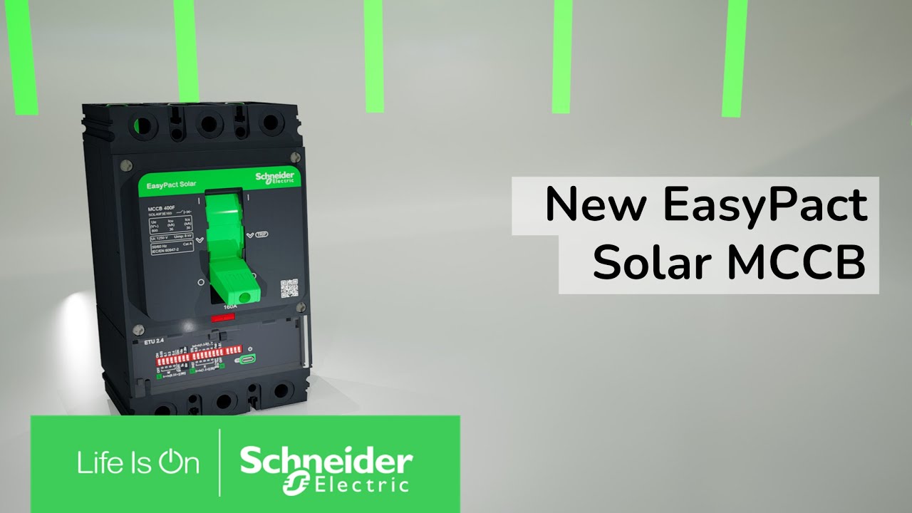 New EasyPact Solar MCCB | Schneider Electric - YouTube