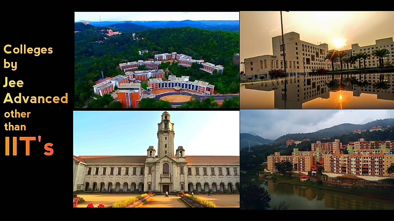 Colleges by Jee Advanced other than IIT's - YouTube