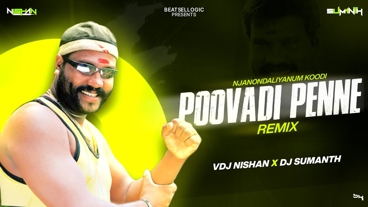 POOVADI PENNE Remix || By VDJ NISHAN & DJ SUMANTH || MAX GFX ...