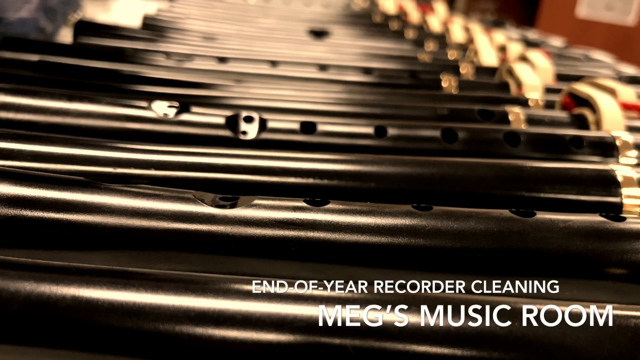 End-of-the-Year Recorder Cleaning - Secret Life of a Music Teacher ...