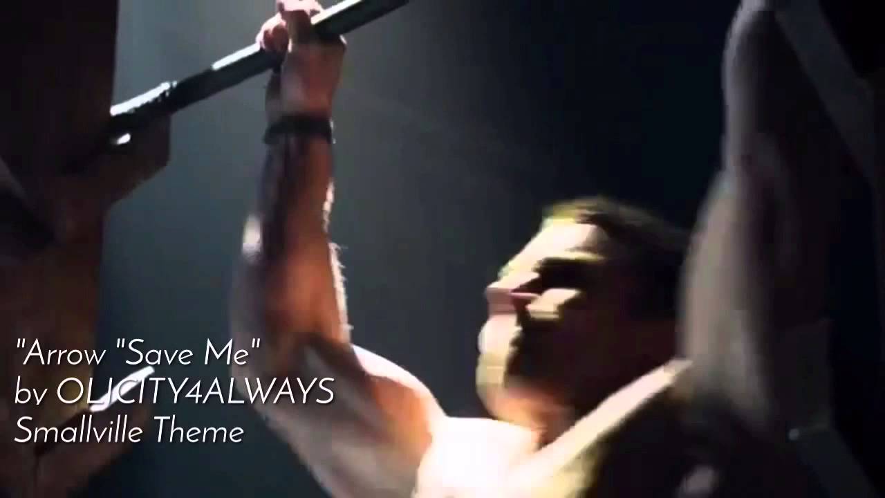 Arrow "Save Me" - YouTube