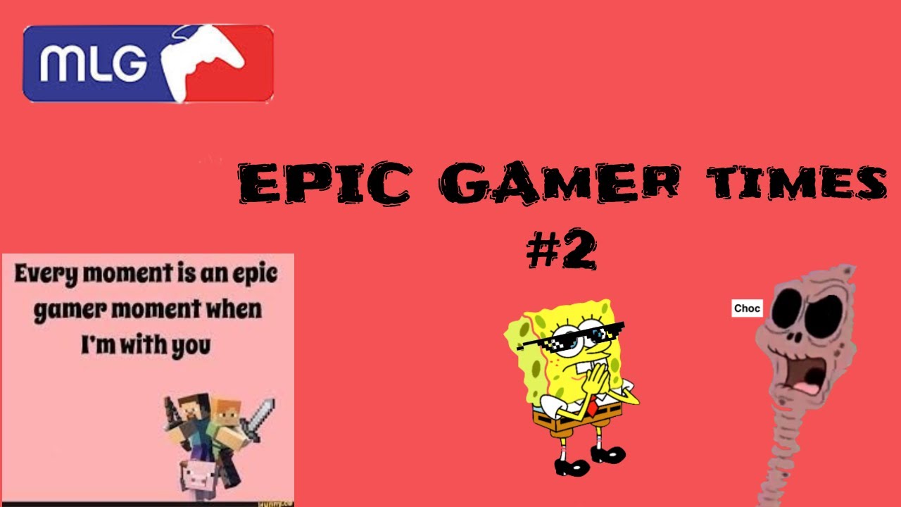 EPIC GAmEr MoMents (montage of games) #2 - YouTube