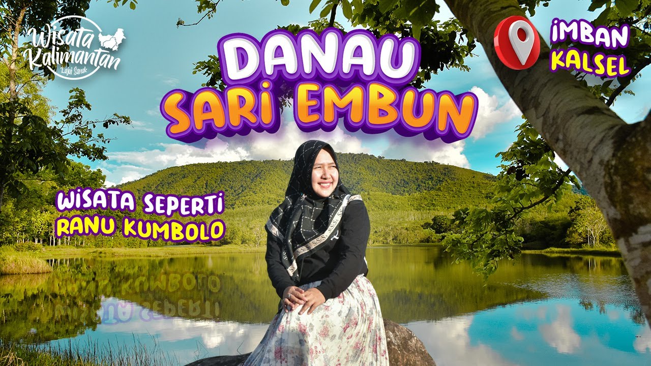 DANAU SARI EMBUN - BANJARBARU - Wisata Kalimantan - YouTube