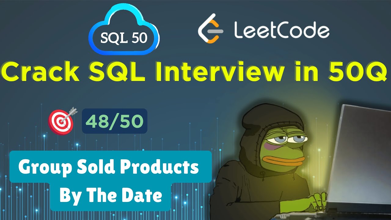 🛢️LeetCode SQL50 - 48: Group Sold Products By The Date - YouTube