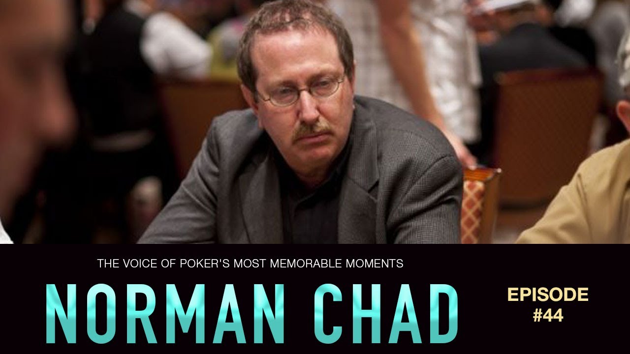 #44 Norman Chad: The Voice of Poker's Most Memorable Moments - YouTube