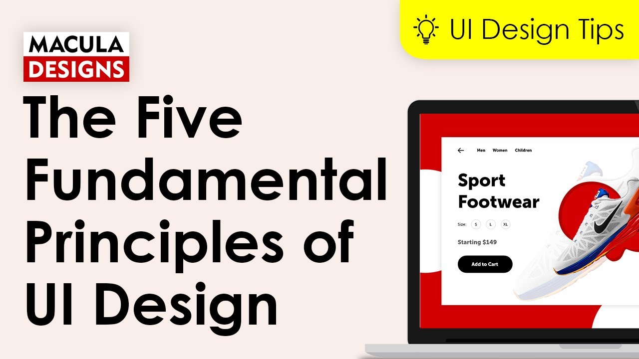 The Five Fundamental Principles Of UI Designs - Macula Designs - YouTube