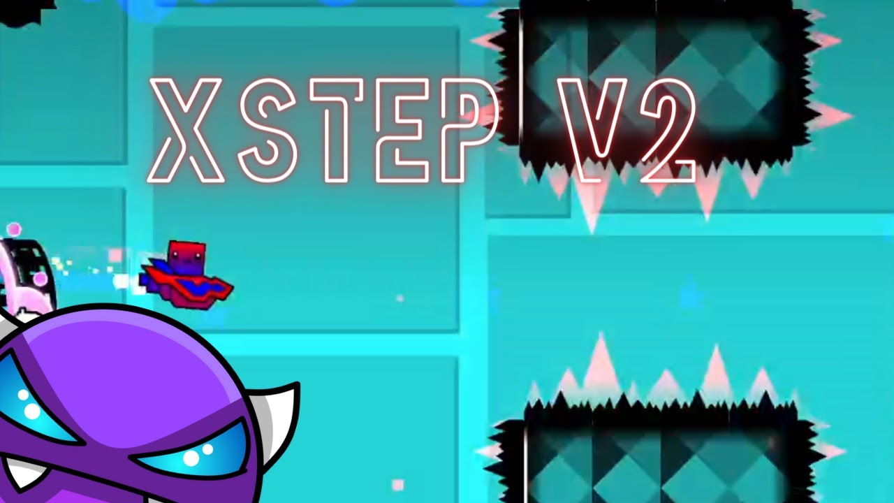 Xstep v2 100% By: iiinePtunEiii (Geometry Dash) - YouTube