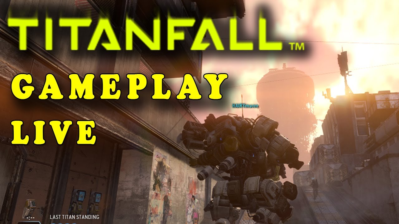 Titanfall Gameplay: Here we go! Titanfall Multiplayer Footage (Titans ...