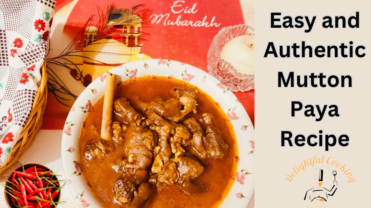 Bakra Eid special recipes | Mutton paya recipe goat trotters recipe ...
