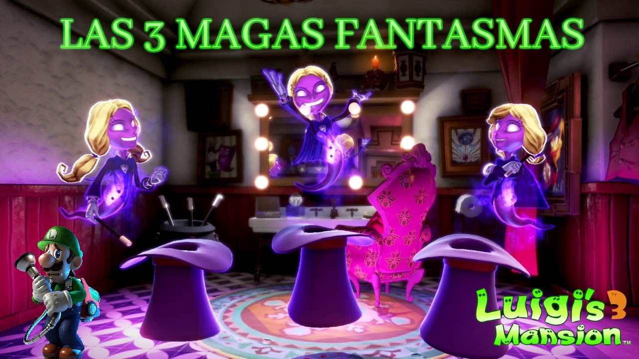 LAS 3 MAGAS FANTASMAS LUIGI,S MANSION 3 - YouTube