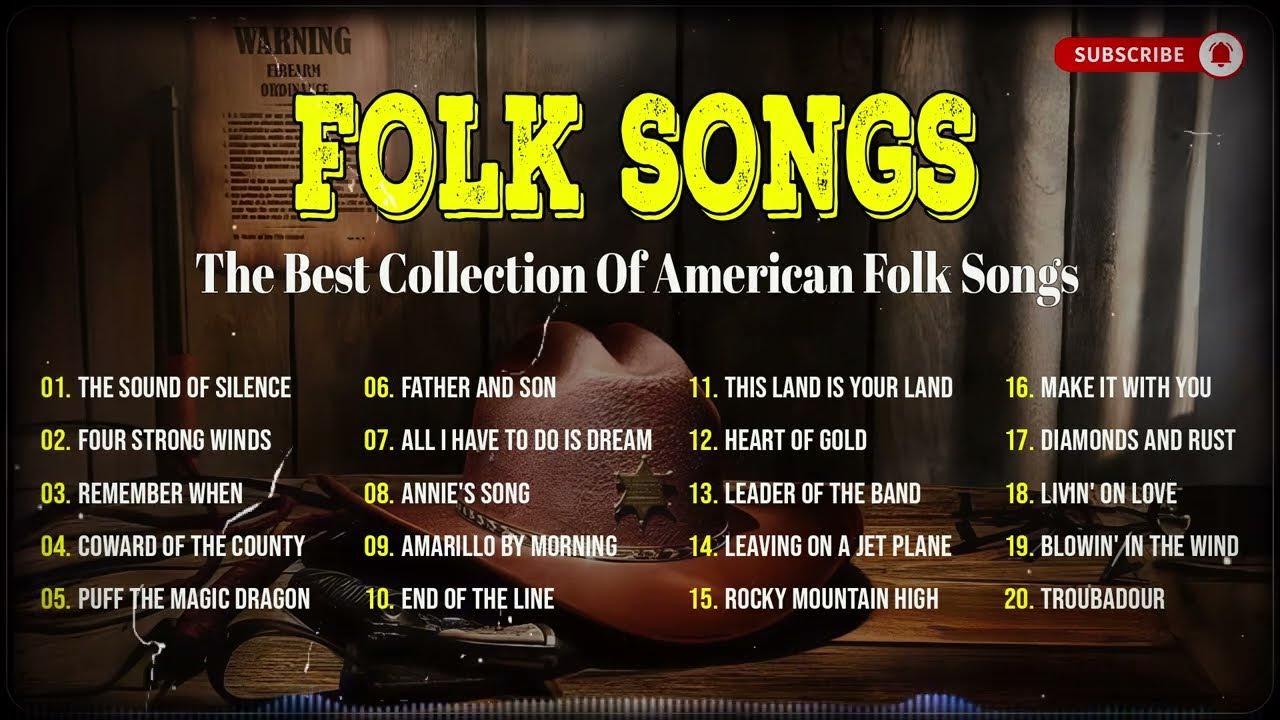 Best Folk Songs Of All Time ⛅ Folk & Country Songs Collection ⛅ ...