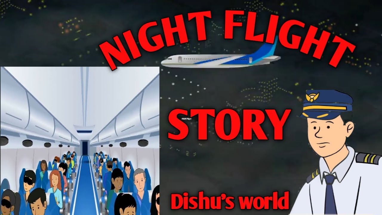 Night Flight Story Of English Book Class 5 Oxford English Book Night Flight Story Of English Book Class 5 Oxford English Book