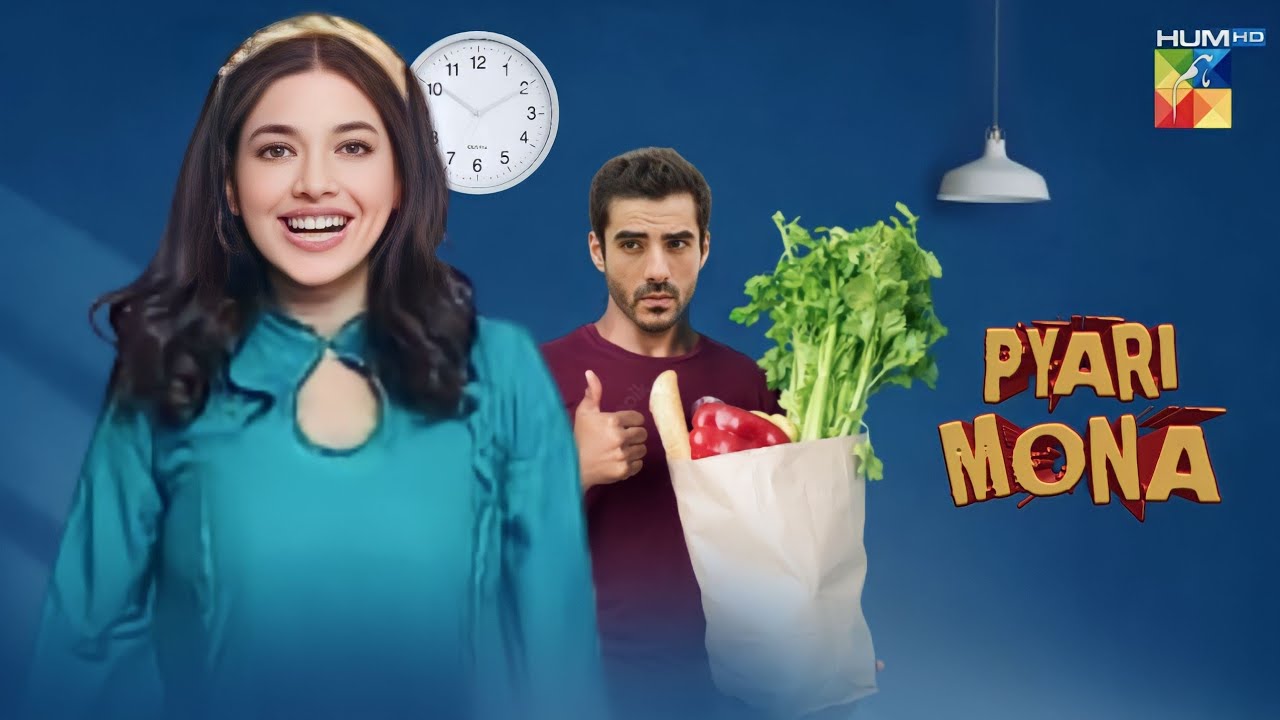 PYARI MONA | Sanam Jung, Adeel Hussain | HUM TV | Lollywood Delight ...