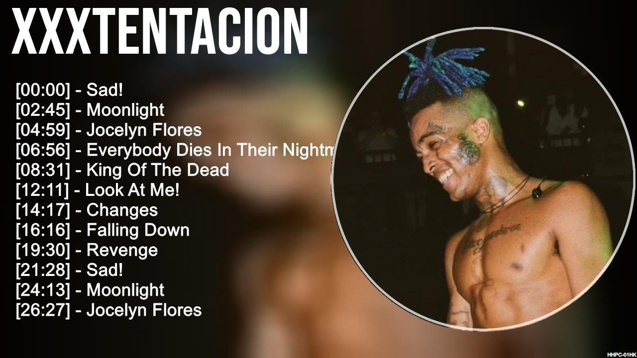 XXXTentacion Greatest Hits Full Album ️ Full Album ️ Top 10 Hits of All ...
