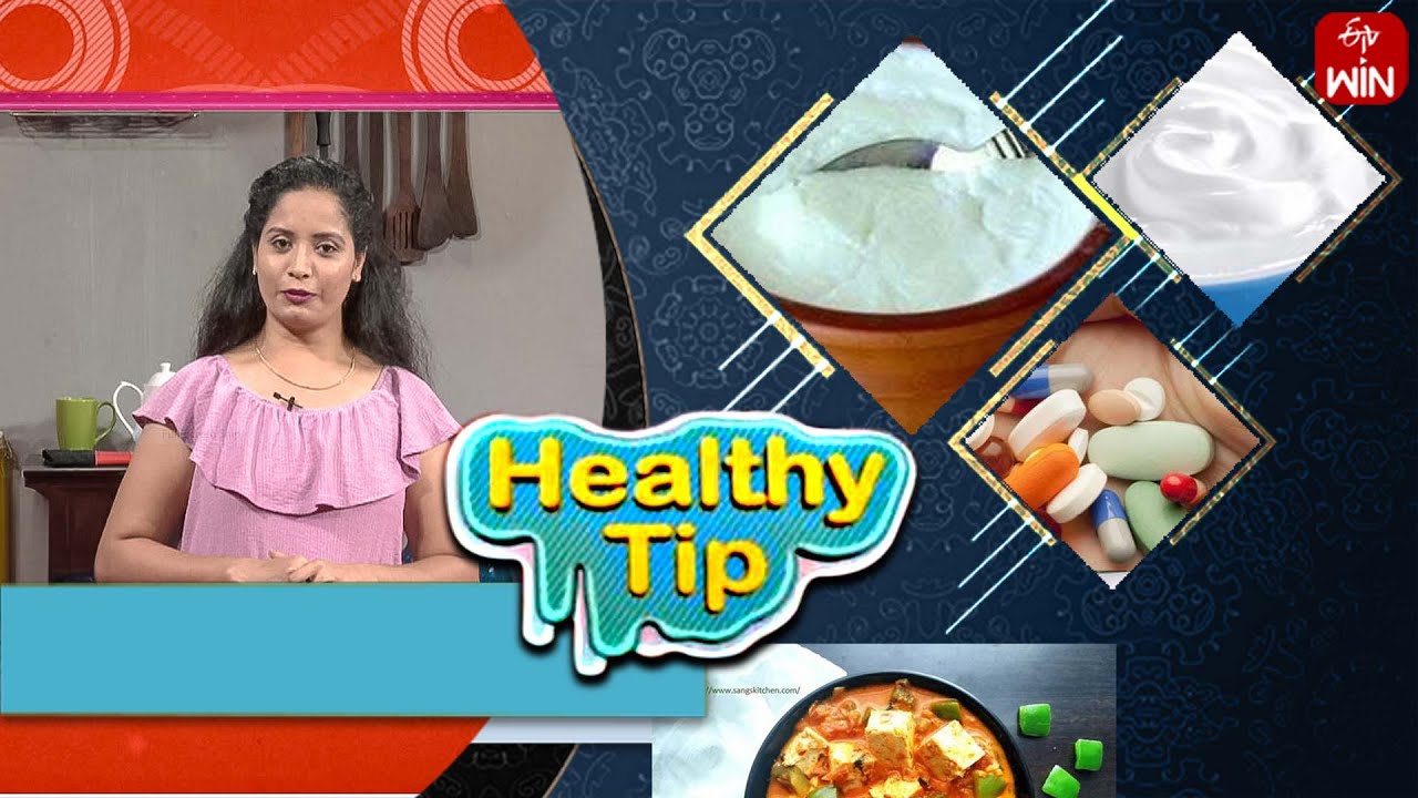 Tip to Diet for Anti Biotic Using people | Healthy & Tasty | 31st July ...