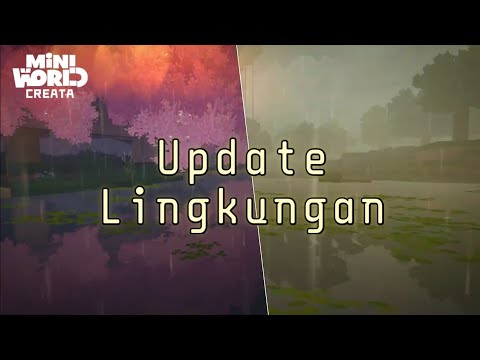 Big Upgrade (Update Lingkungan) Mini World Creata Treaser - YouTube