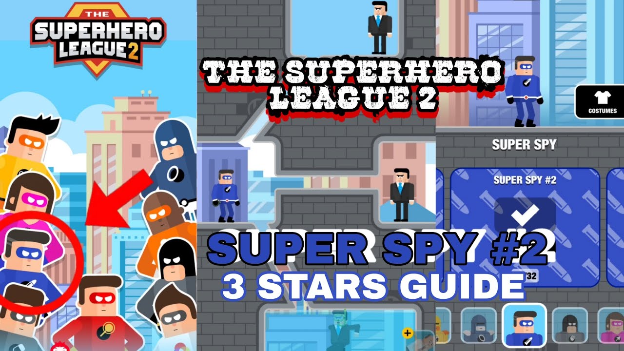 The Superhero League 2 - Super Spy Chapter 2 - 3 Stars Guide - YouTube