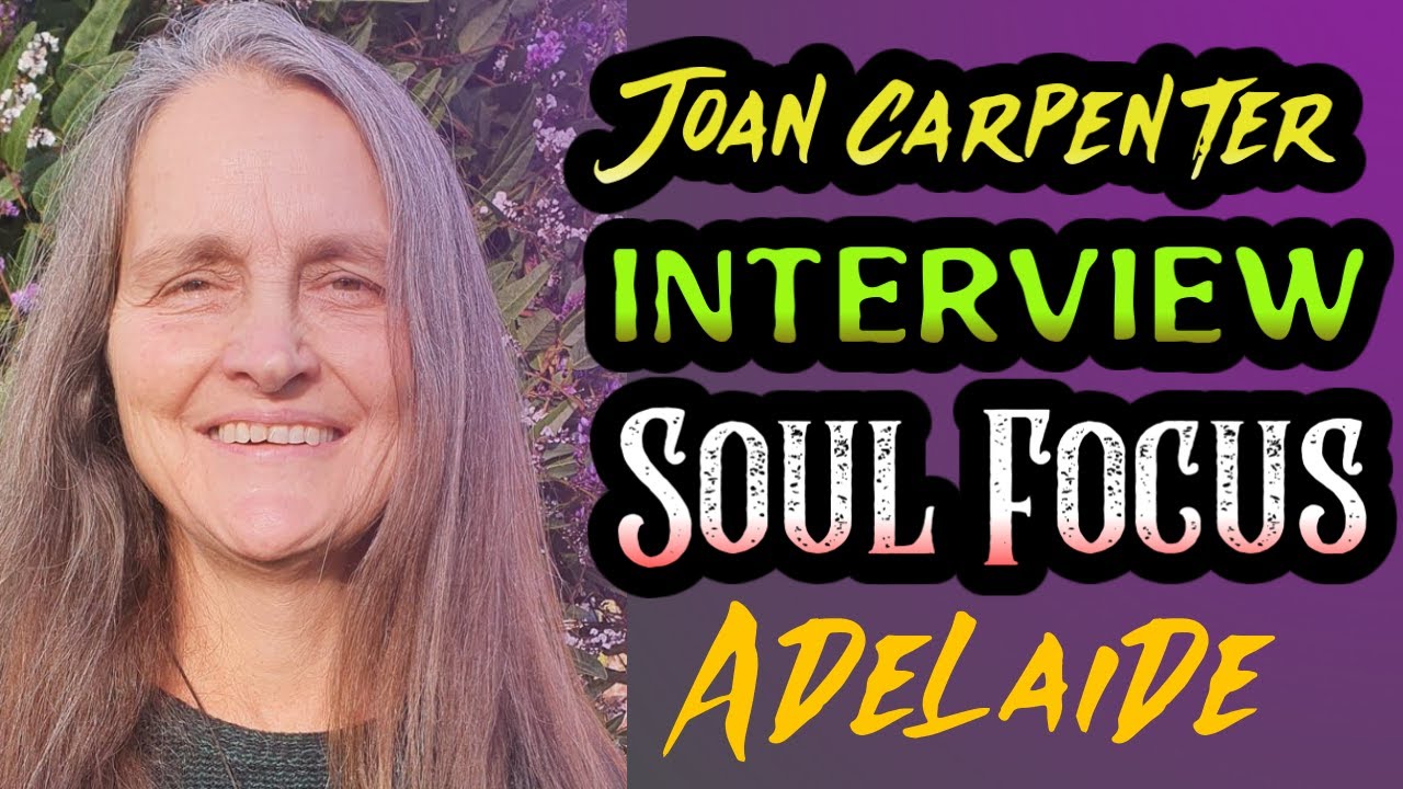 SOUL FOCUS -Guest Joan Carpenter - YouTube