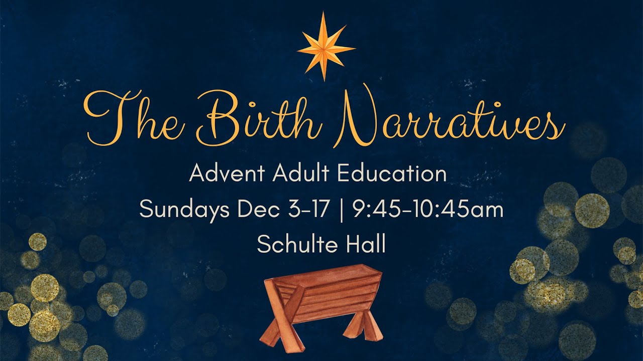 APC Adult Education 12-10-2023: The Birth Narratives - Week 2 - YouTube