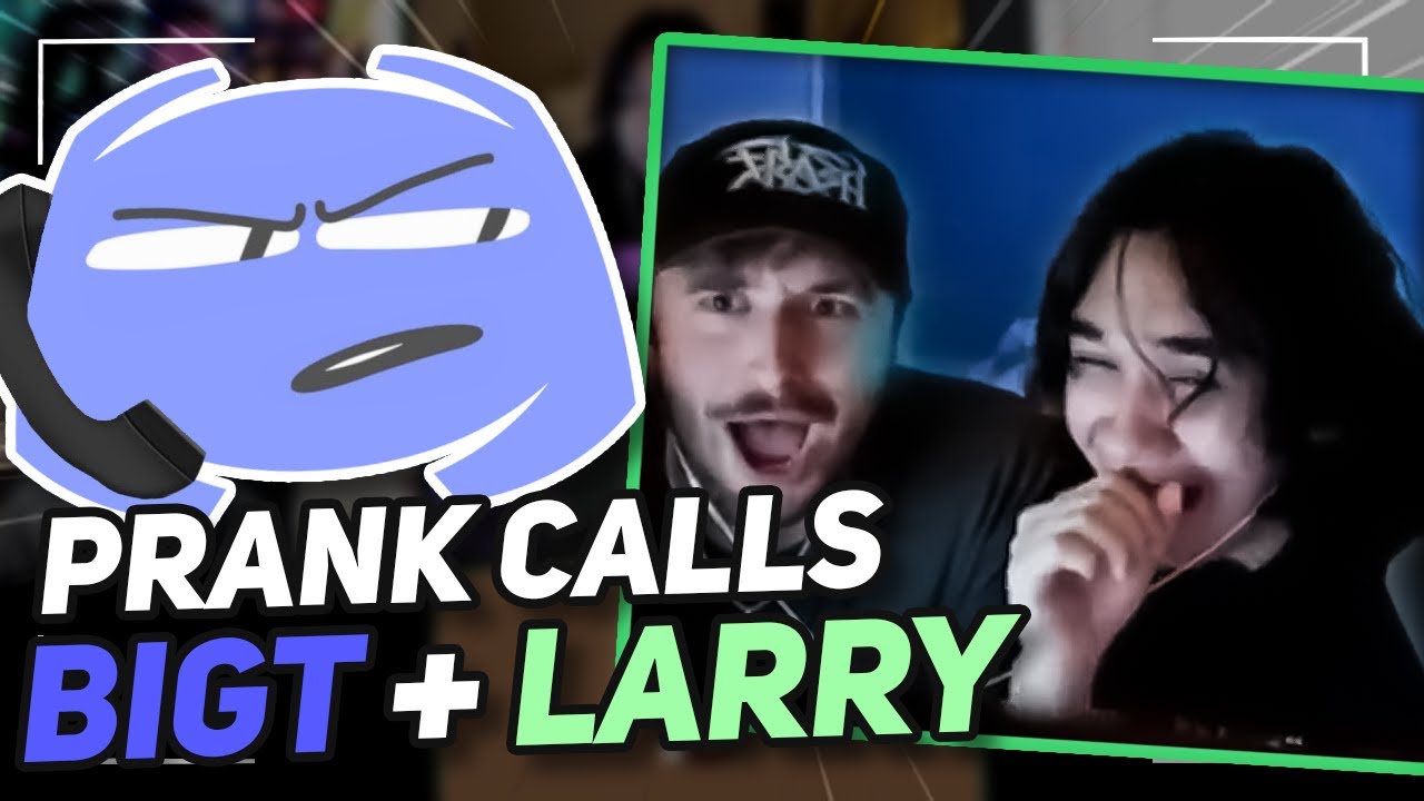 Discord Prank Calls but its just BigT and Larry - YouTube