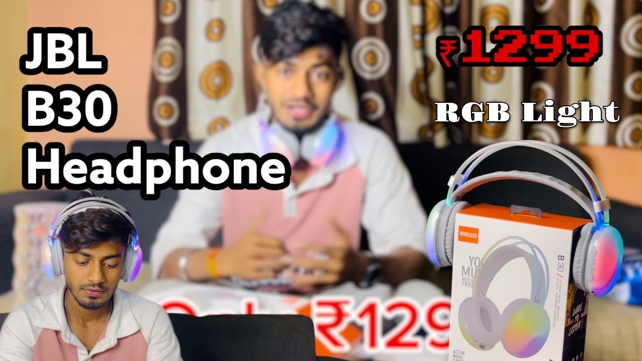 JBL B30 Headphones With RGB LED Lighting Full Unboxing - YouTube