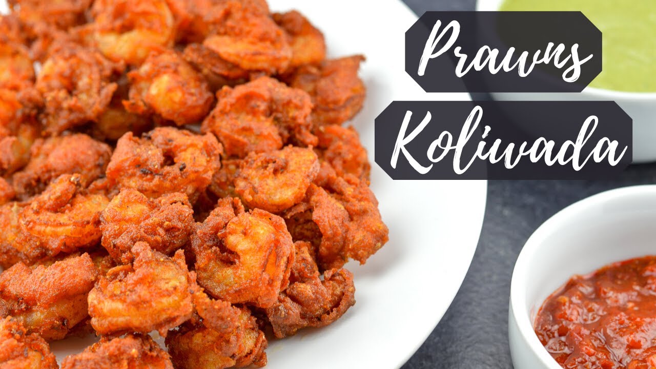 Prawns Koliwada Recipe | How to Make Mumbai Style Prawns Koliwada ...
