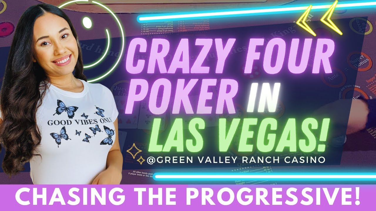 CRAZY FOUR POKER! 🖤 GAMBLING IN LAS VEGAS! CHASING A BIG PROGRESSIVE AT ...