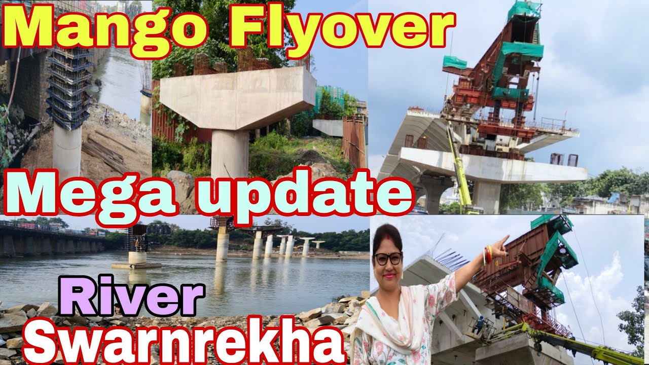 Longest ever flyover | Mango elevator | Mega update | Jamshedpur | Jharkhand | India | - YouTube