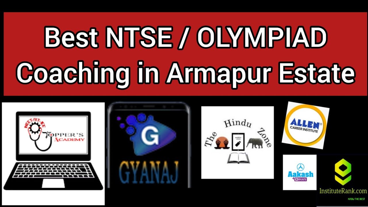 Best NTSE, Olympiad Coaching in Armapur Estate #ntse #olympiad ...