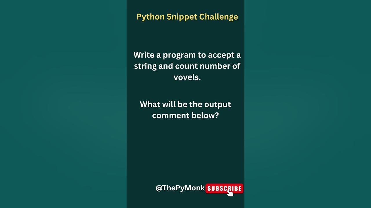 Python Snippet Challenge #pythontutorial #coding #techlearn #learnpython #education #ThePyMonk ...