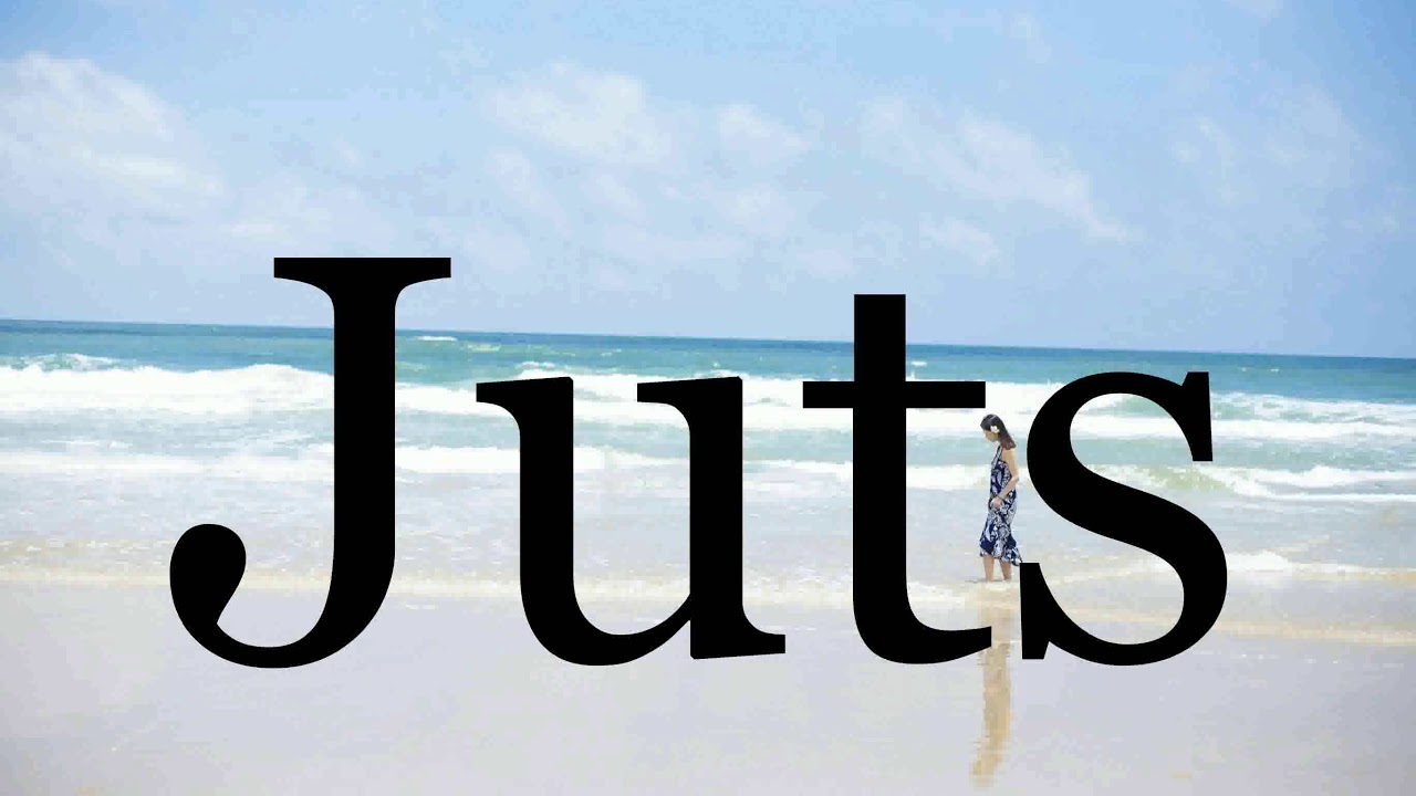 How To Pronounce Juts Pronunciation Of Juts YouTube how-to-pronounce-juts-pronunciation-of-juts-youtube