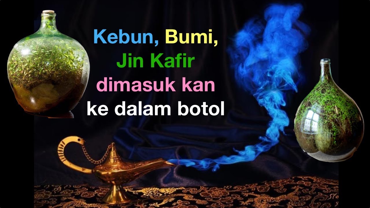 Terarium | Bumi dan Kebun di dalam botol | Jin Dalam Botol - YouTube