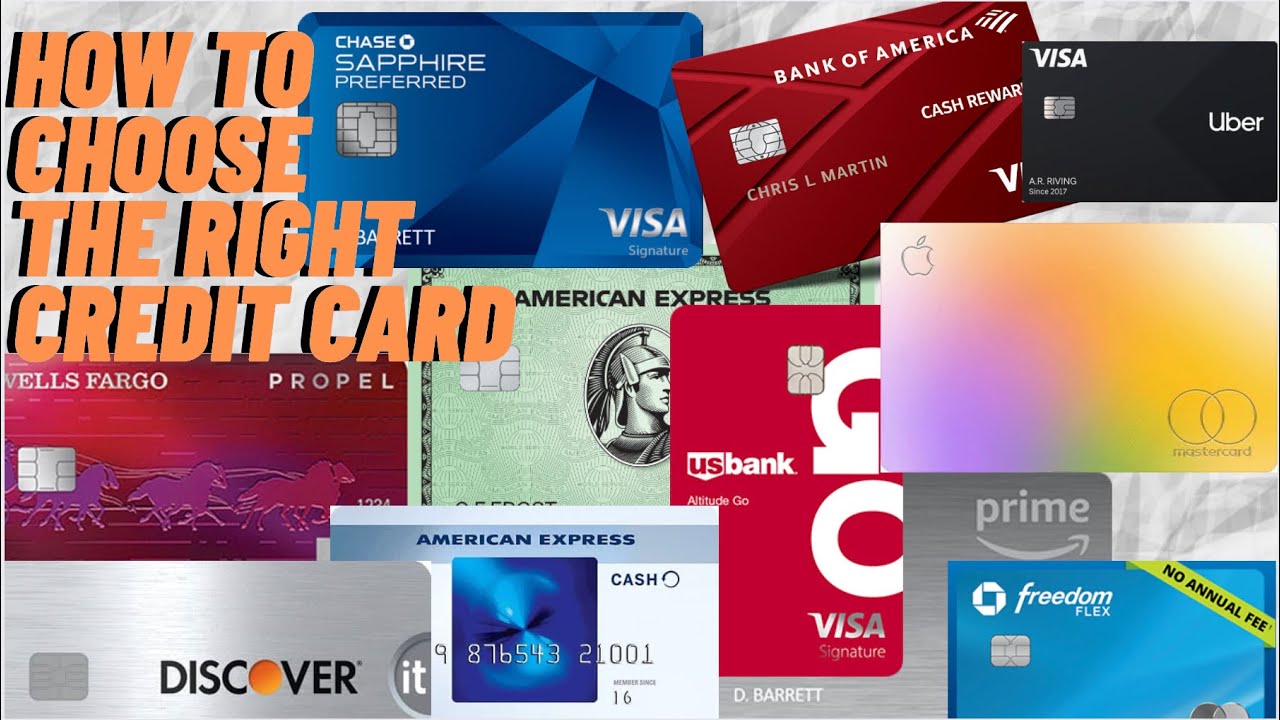 How to Choose The Right Credit Card For You - YouTube