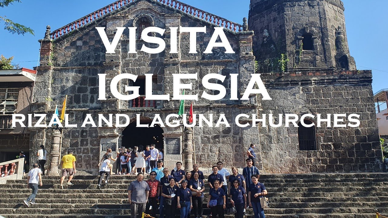 LENTEN VISITA IGLESIA | RIZAL AND LAGUNA CHURCHES - YouTube