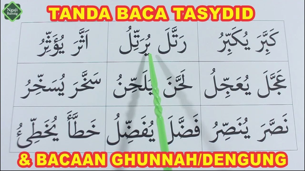 PENJELASAN LENGKAP TANDA BACA TASYDID DAN HUKUM BACAAN GHUNNAH - METODE ...