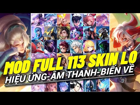 Hướng Dẫn Cách Mod Full 113 Skin Liên Quân Đầy Đủ Hiệu Ứng - Âm Thanh ...