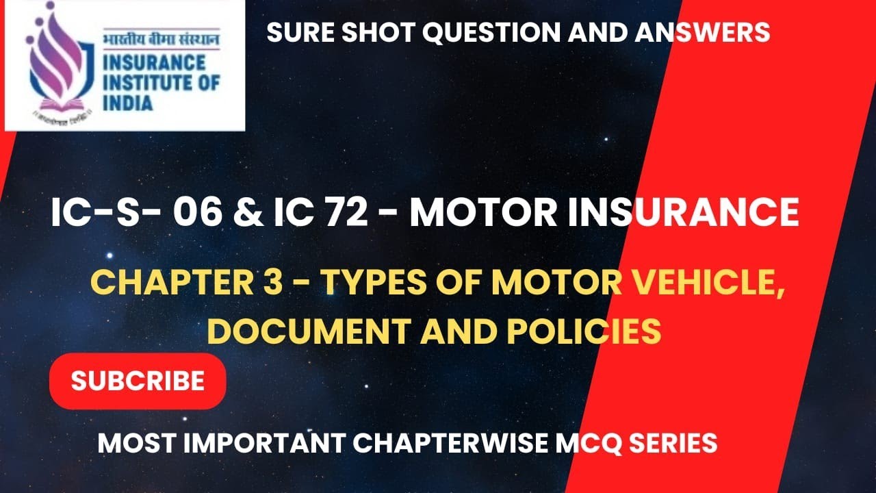 IC 72 Motor Insurance ICS-06 MCQ Chapter 3 - Types Of Motor Vehicles ...