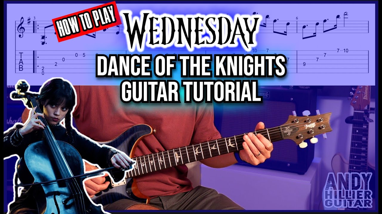 Dance Of The Knights | Wednesday: Season 2 Guitar Tutorial - YouTube