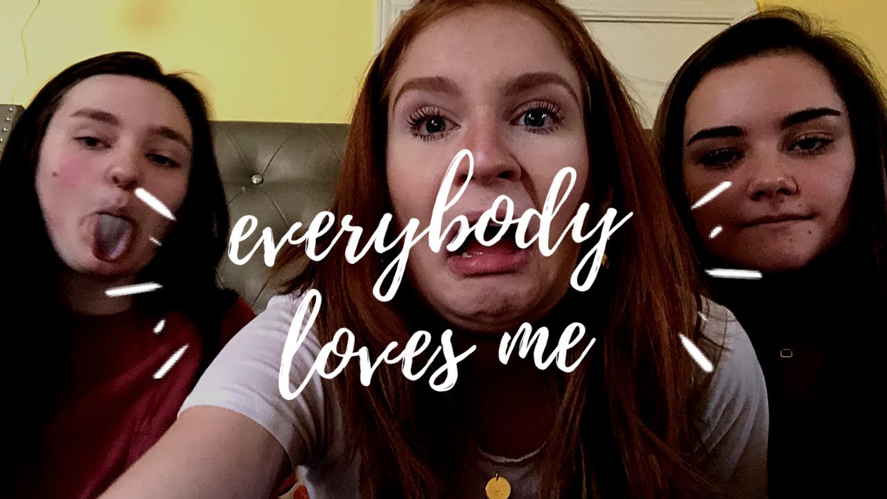 everybody loves me - YouTube