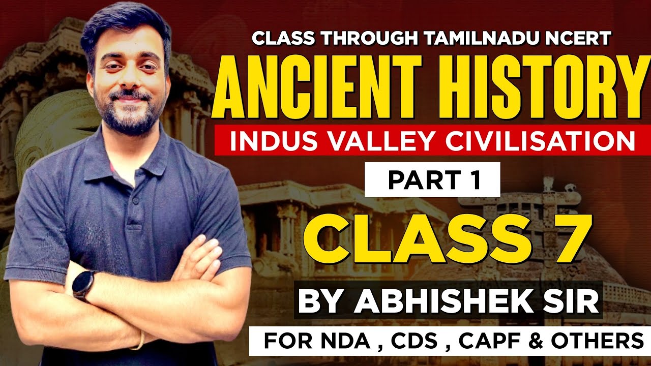 Indus Valley Civilization - 1 | Ancient History Classes 2024 For NDA ...