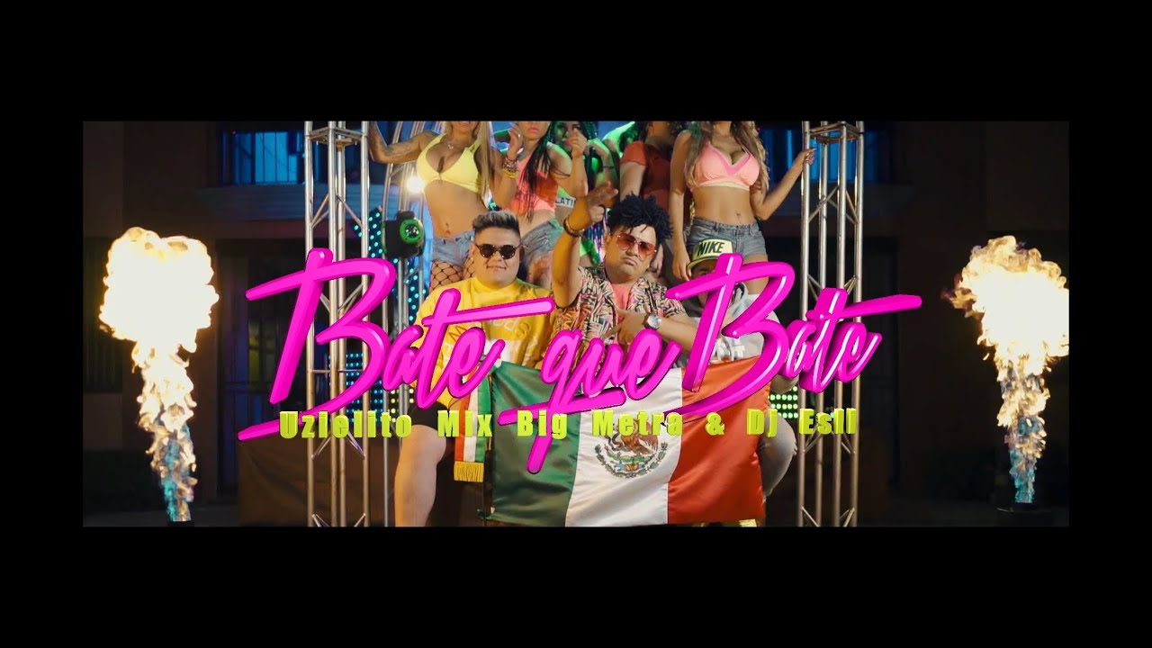 Big Metra, Uzielito Mix, Dj Esli - Bate Que Bate (Video Oficial) - YouTube