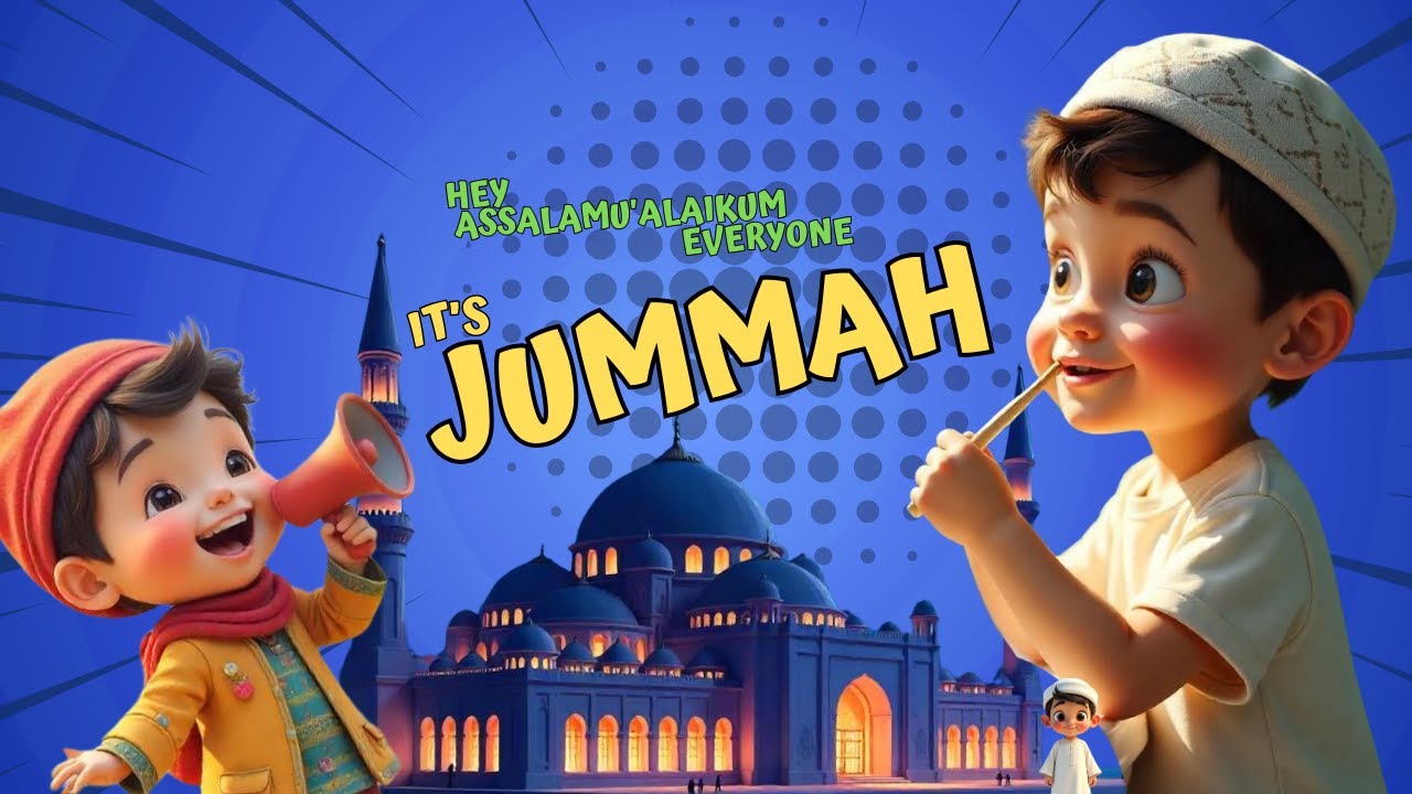 Jummah Mubarak Nasheed | Islamic Cartoon, Muslim Songs For Kids It's ...