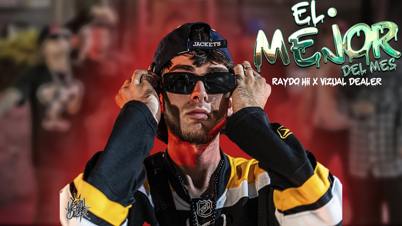 El mejor del mes - Raydo Hii - ( Video Oficial ) - YouTube